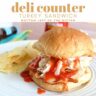 Deli Counter Turkey Sandwich - Bottom Left of the Mitten