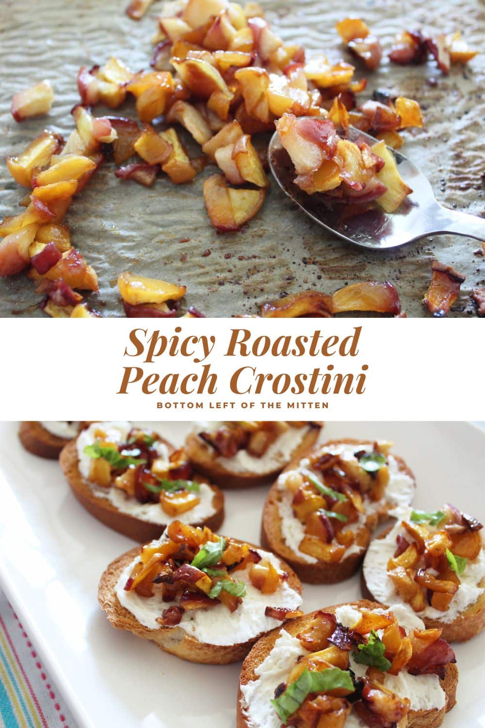 Spicy Roasted Peach Crostini - Bottom Left of the Mitten